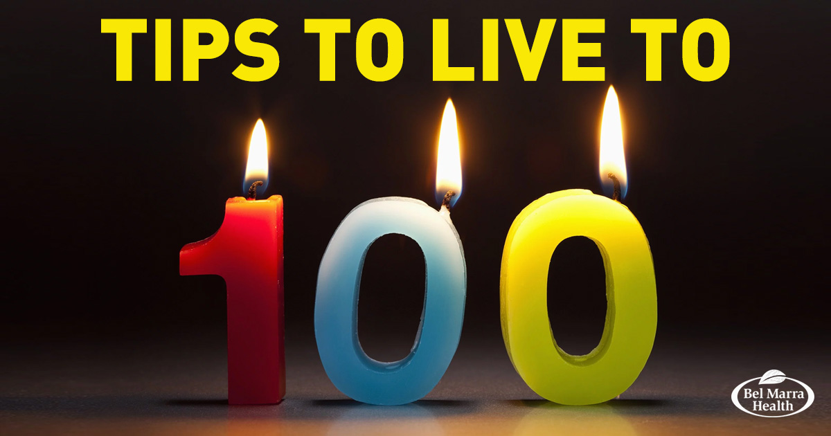 15 Tips to Live to 100